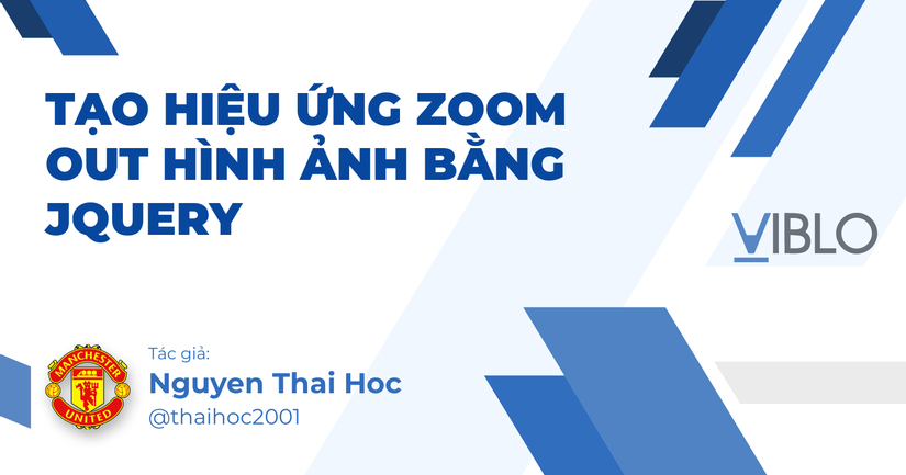 Tạo hiệu ứng zoom out hình ảnh bằng jquery