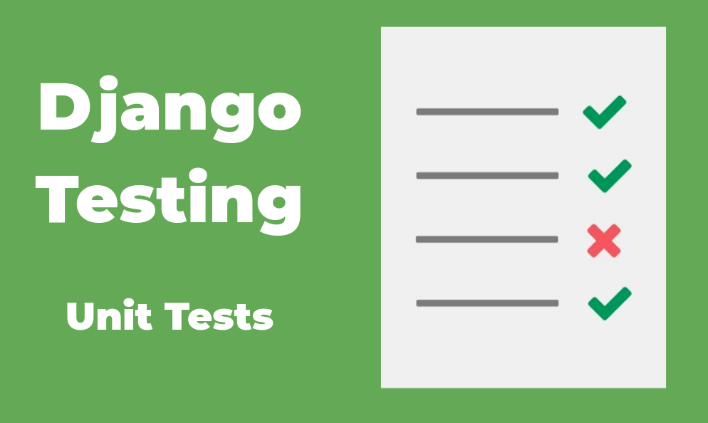 Cơ bản về Django Testing