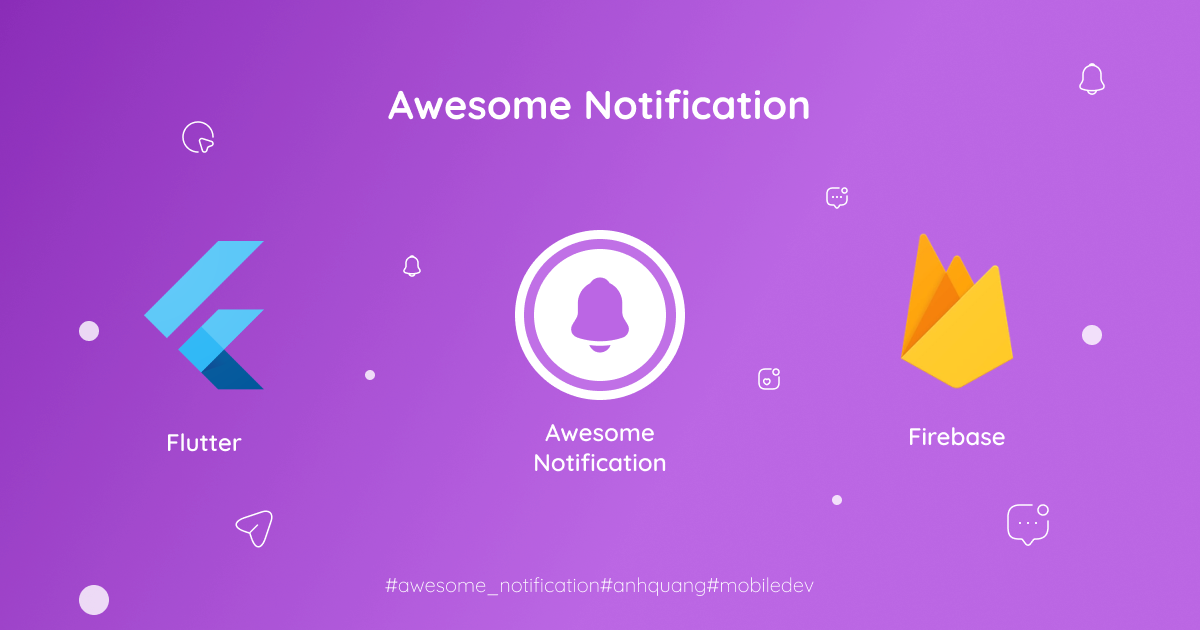 Awesome Notification - Bài 1: Tìm hiểu về Awesome Notification và cách ...