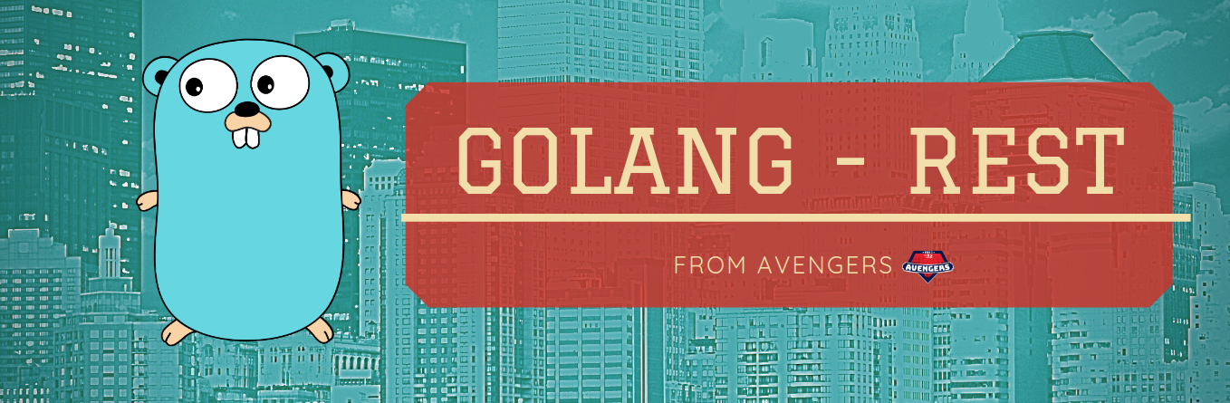 Build web API trong Golang từ con số 0 - Một trải nghiệm thú vị (P1)